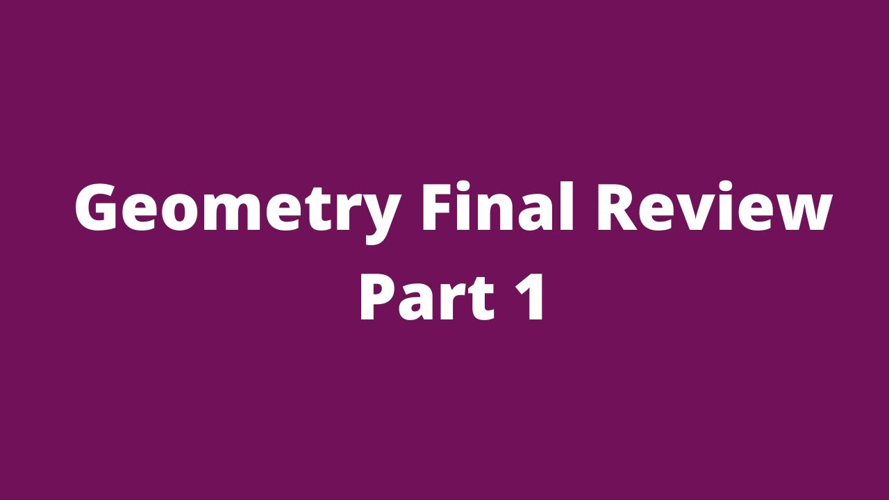 Geometry EOC Practice Test (Final Exam Review) Part 1