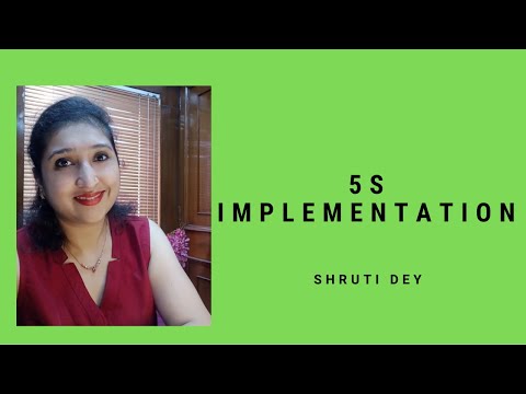 5S Implementation |Shruti Dey|