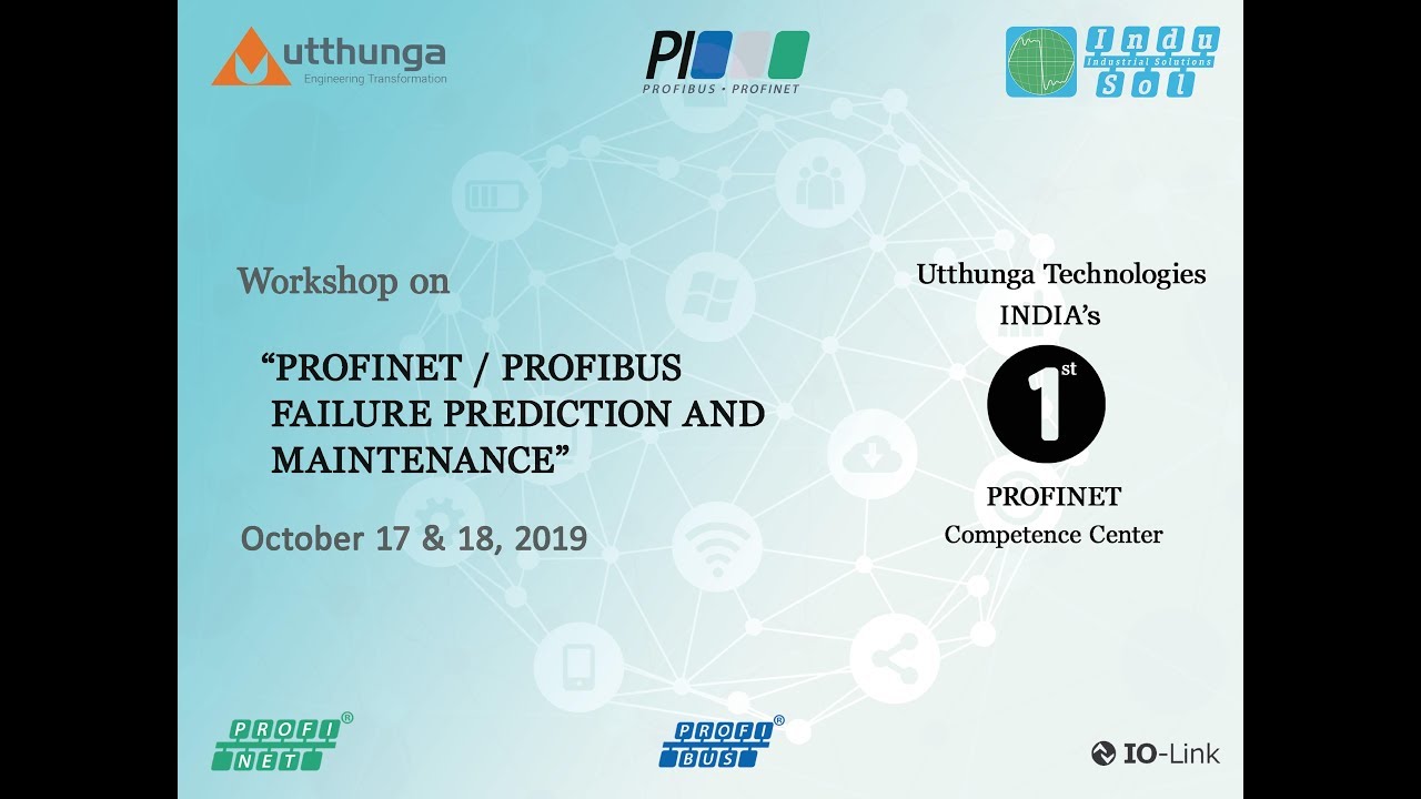 PROFIBUS / PROFINET Failure and Prediction Maintenance - Workshop 2019 | Utthunga Technologies