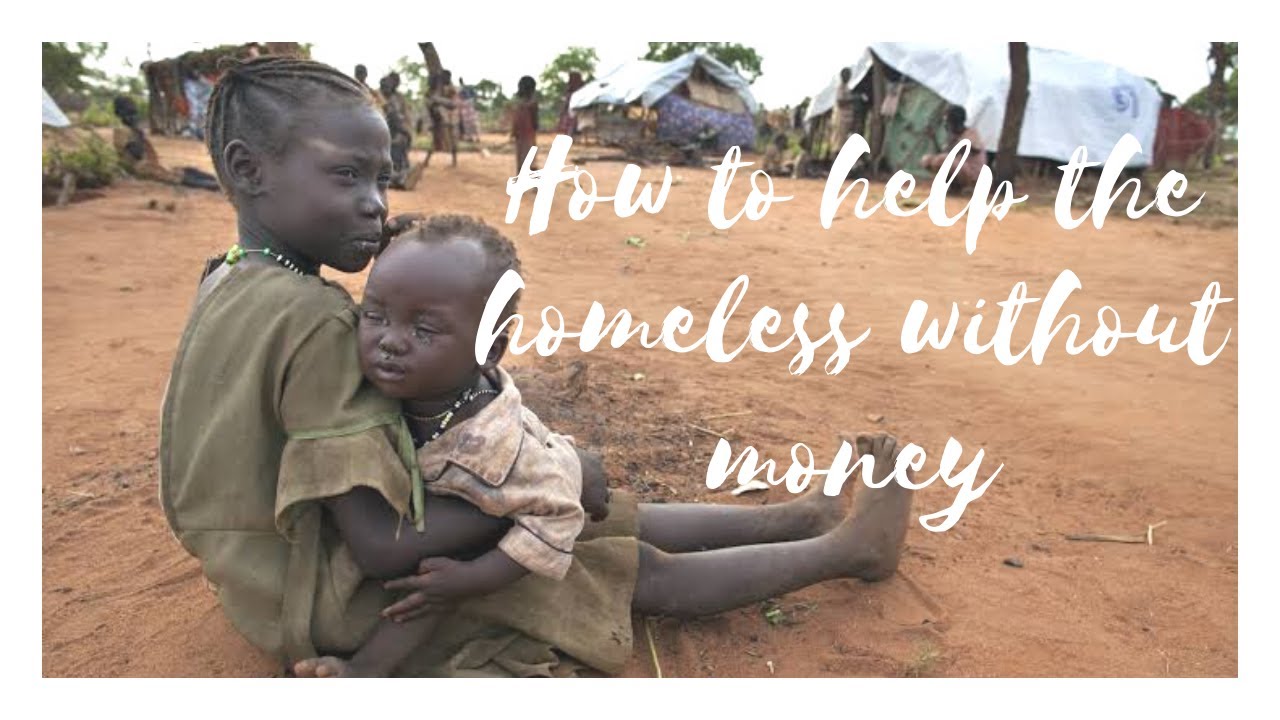 How To Help The Homeless Without Money