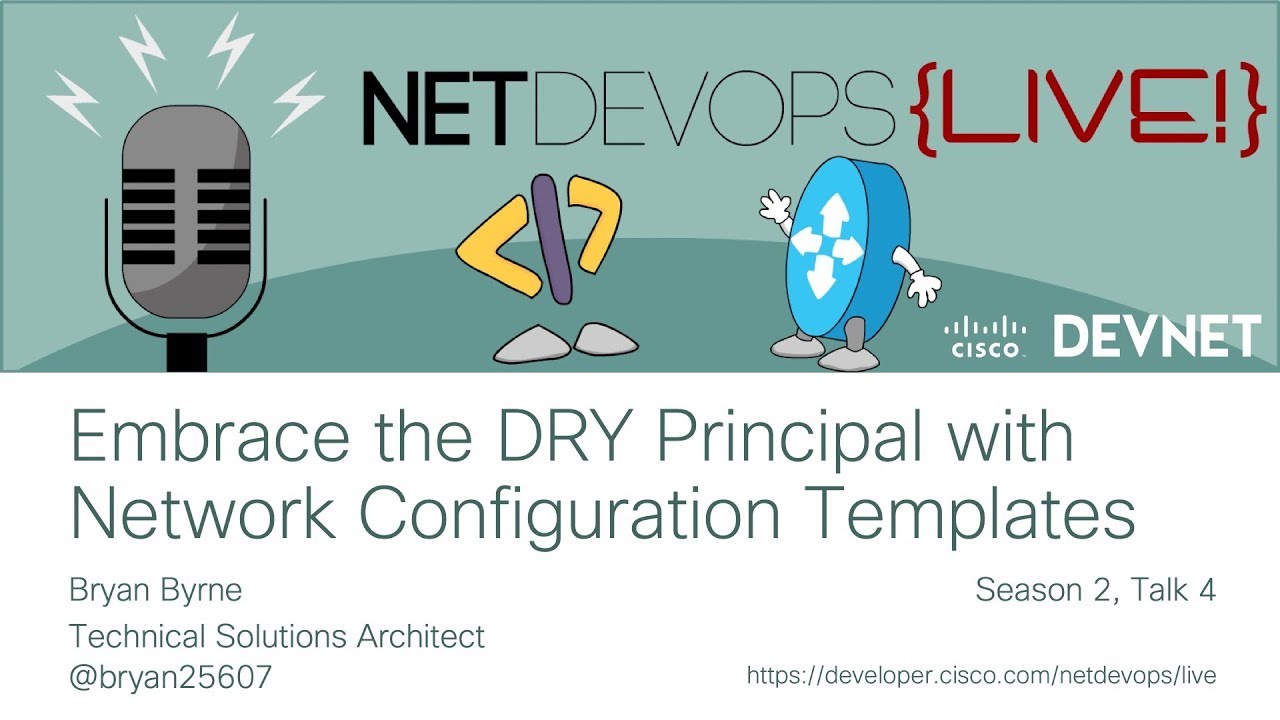 Embrace the DRY Principal with Network Configuration Templates