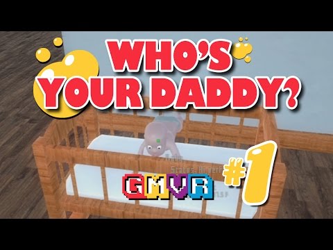 Steam Community :: Video :: Who's Your Daddy Game - Daddy Wins! - GMVR