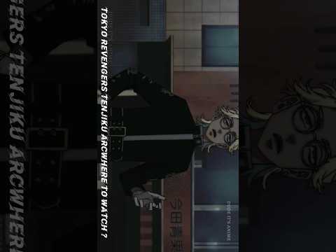 Animesuge watch any anime for free online Tokyo revengers season 3 tenjiku arc #shortsfeed