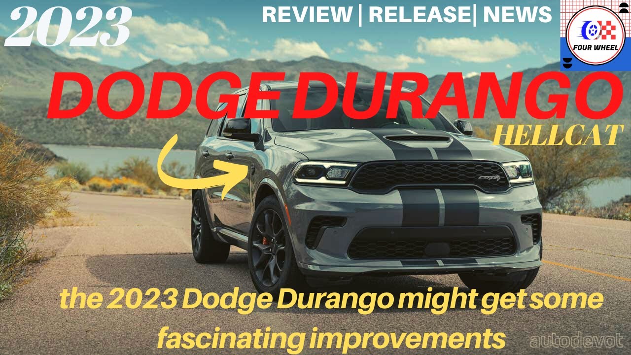 2023 DODGE DURANGO - REVIEW, RELEASE DATE, PRICE | DODGE DURANGO HELLCAT | REDESIGN, SPECS, ENGINE