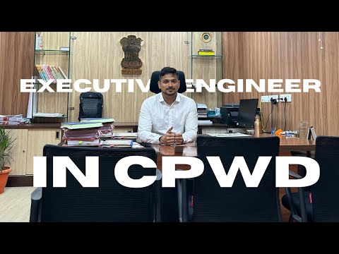 Know this before you join CPWD. Life of Executive Engineer in CPWD