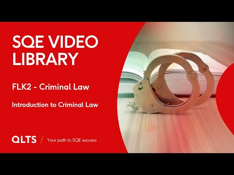 SQE Video Library – Criminal Law - Introduction to Criminal Law