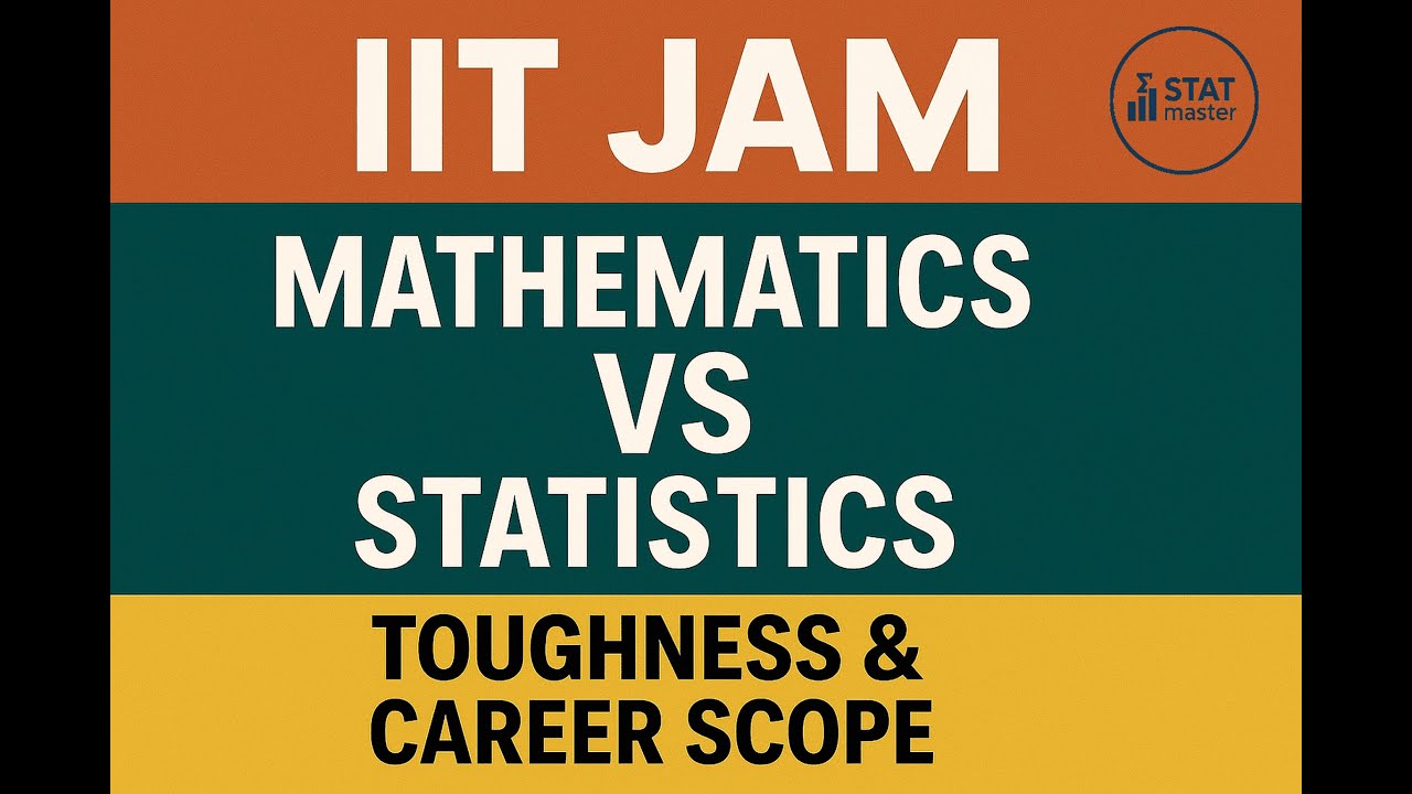 IIT JAM Mathematics vs Statistics – Toughness & Career Scope | #iitjam   #mathematics  #statistics