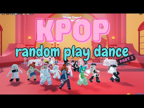KPOP RANDOM PLAY DANCE PART 2 | KPOP Random Play Dance [720 Songs] Roblox 💃🏻🎶
