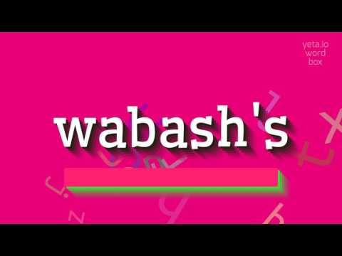 How to say "wabash's"! (High Quality Voices)