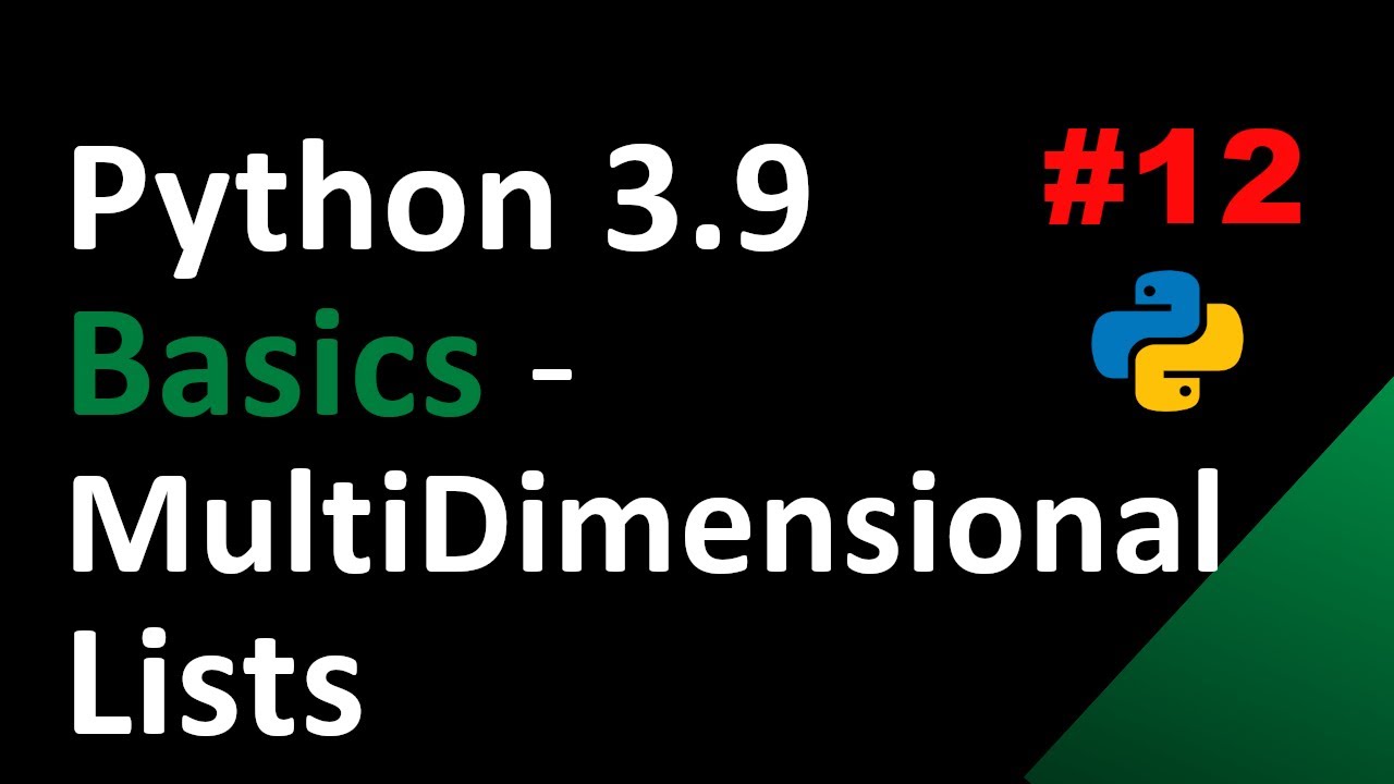 Python 3.9: Multi-Dimensional Lists