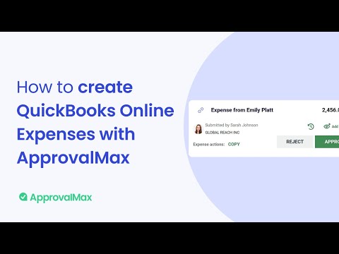 How to create QuickBooks Online expenses with ApprovalMax