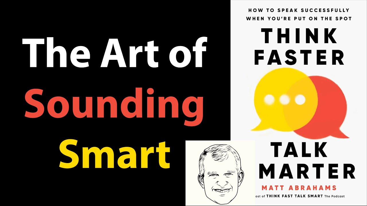 Mastering Impromptu Speaking: Insights from Matt Abrahams' 'Think Faster, Talk Smarter' | Galaxy.ai