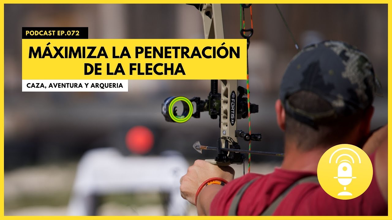 EP.072- OPTIMIZACIÓN flecha de caza 🏹 MÁXIMA penetración 🔥 Analisis del estudio del DR.ASHBY🔥PODCAST