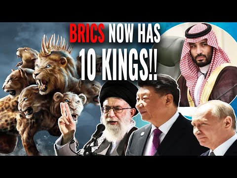 BRICS Alliance Now 10 KINGS!! Are They the 10 Horns of the Beast in Revelation