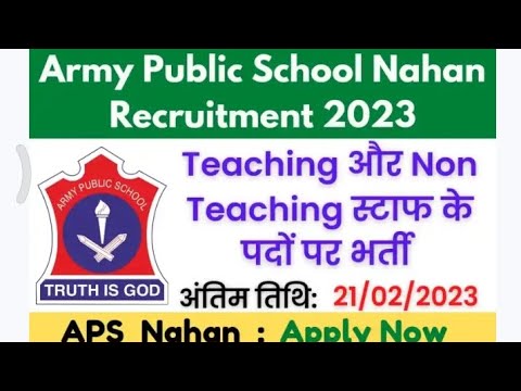 ARMY PUBLIC SCHOOL (APS) TEACHER VACANCY 2023-24 / APS RECRUITMENT 2023 @ NAHAN (Himachal Pradesh)