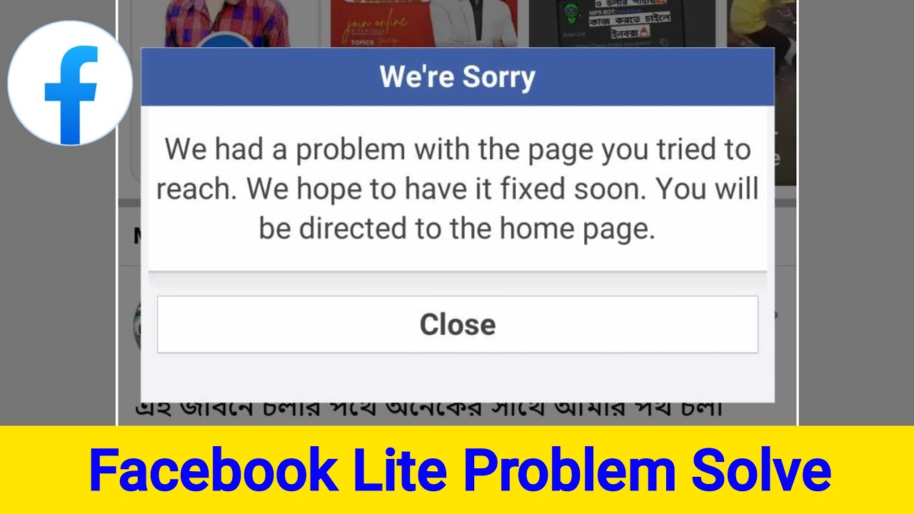 Fix Facebook Lite We’re Sorry We had a problem with the page you tried to reach Error Problem