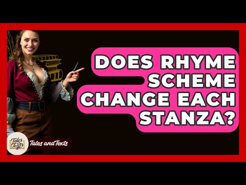 Does Rhyme Scheme Change Each Stanza? - Tales And Texts