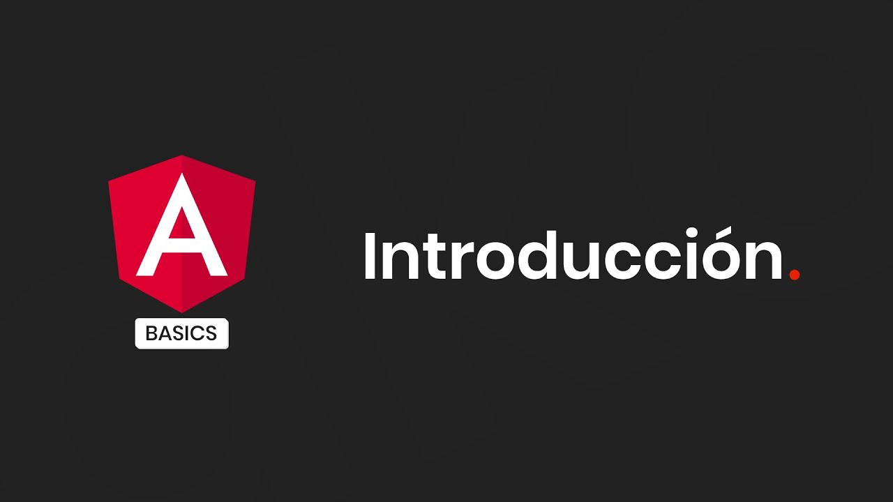 Angular Basics - Introducción