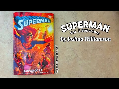 Superman Vol. 1 by Joshua Williamson | Hardcover | Review
