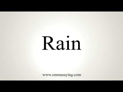 How To Pronounce Rain