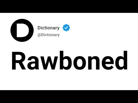 Rawboned Meaning In English