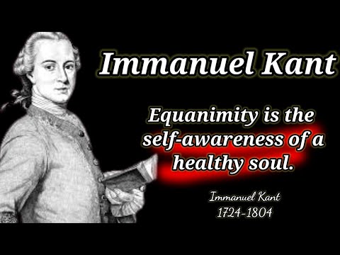 Immanuel Kant's words of wisdom that contain deep meaning