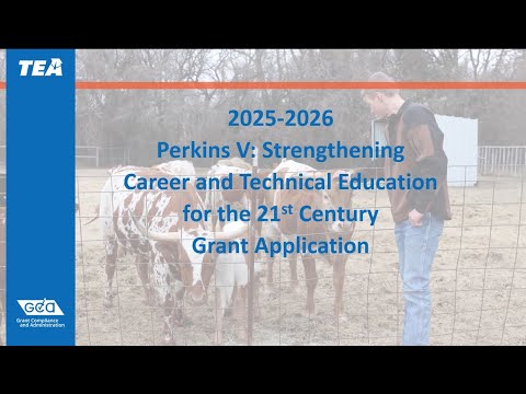 2025-26 Perkins V: Strengthening Career & Technical Education for the 21st Century Grant Application