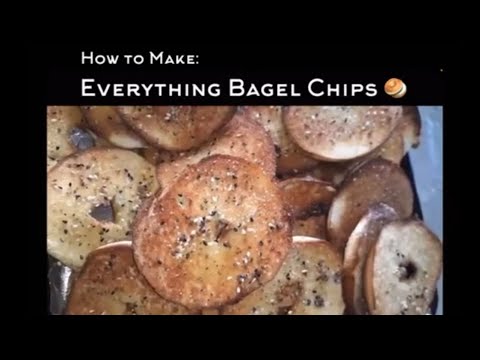 How to make Bagel Chips