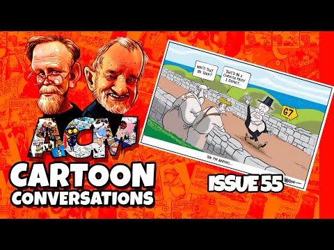 Cartoon Conversations Issue 55