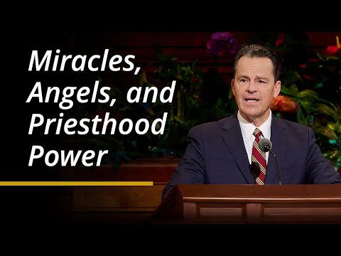 Miracles, Angels, and Priesthood Power | Shayne M. Bowen | April 2024 General Conference