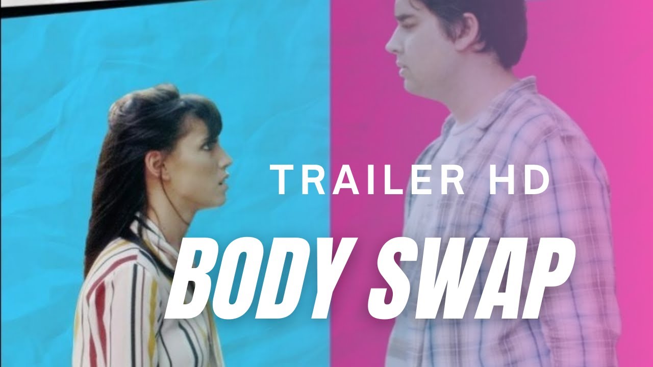 Body Swap (Trailer 2021)