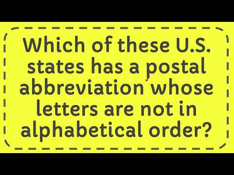 Which of these U.S. states has a postal abbreviation whose letters are not in alphabetical order?