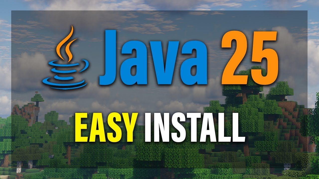 How to Download & Install Java 25 (JDK 25) to Fix Minecraft Issues