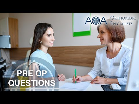AOA Orthopedic Specialists - Pre Op Questions