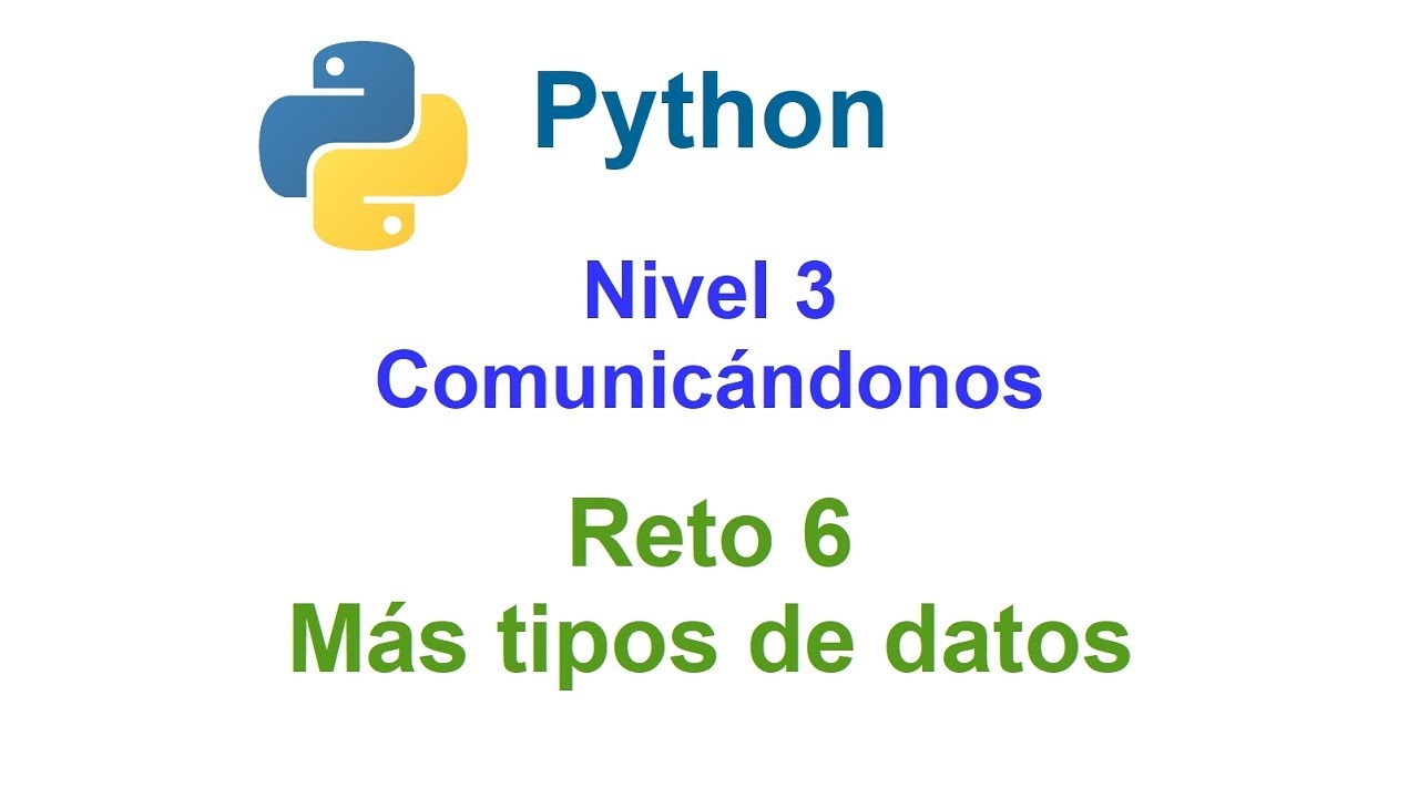 Programar en Python - Nivel 3 - Reto 6 - Más datos