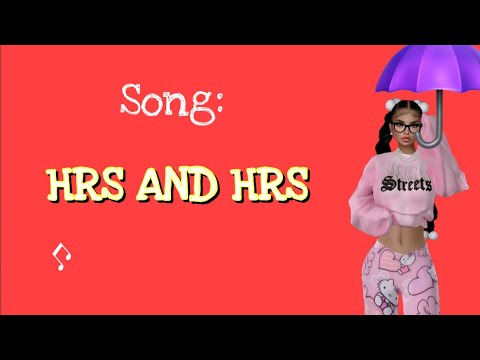 Talk to you for hours..✨😍 (song: Hrs and Hrs) IMVU🎤🎼