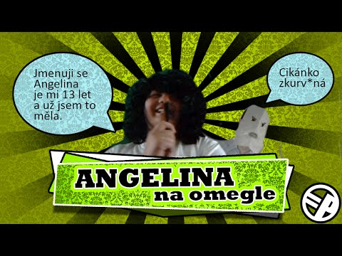 Angelina na Omegle!