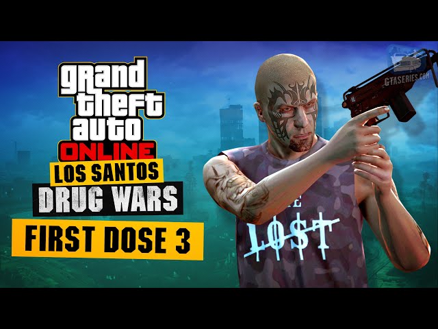 Top 5 First Dose Missions in GTA Online Los Santos Drug Wars update