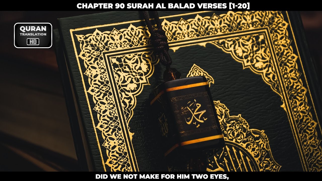 Chapter 90 Surah Al Balad Verses 1 20 Urdu Translation HD Islam