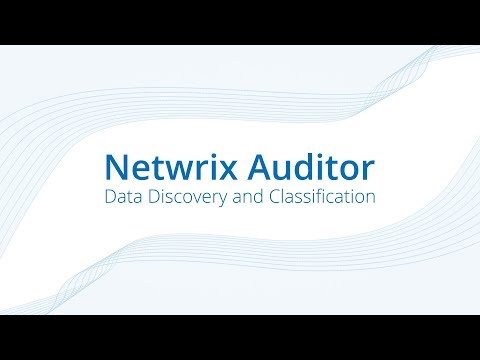 Data Discovery and Classification in Netwrix Auditor