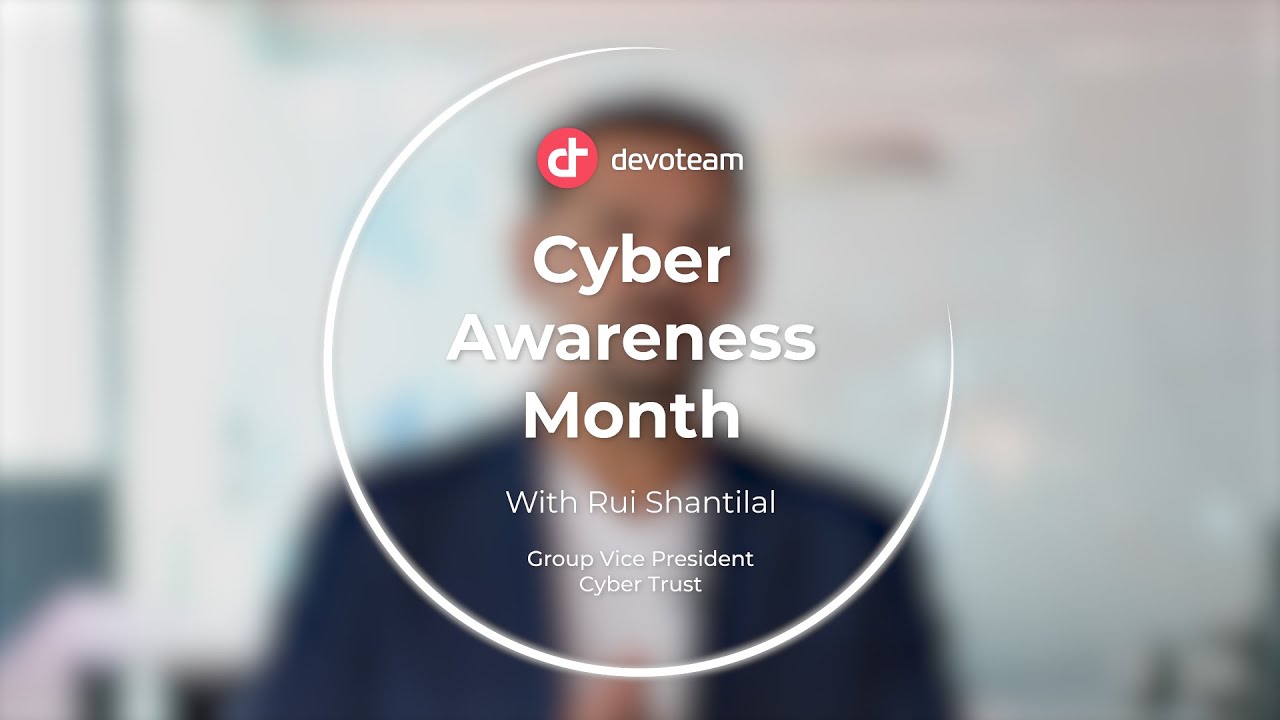 Cybersecurity Awareness Month 2025 – A Final Word