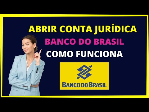 ABRIR CONTA JURIDICA BANCO DO BRASIL - Conta pj Banco do Brasil