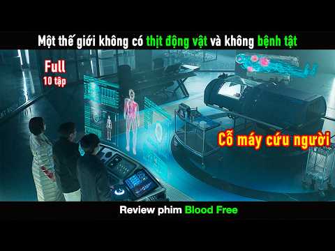 [Review Phim] Nhà khoa học tài ba tạo ra một thế giới không ăn thịt động vật và không bệnh tật