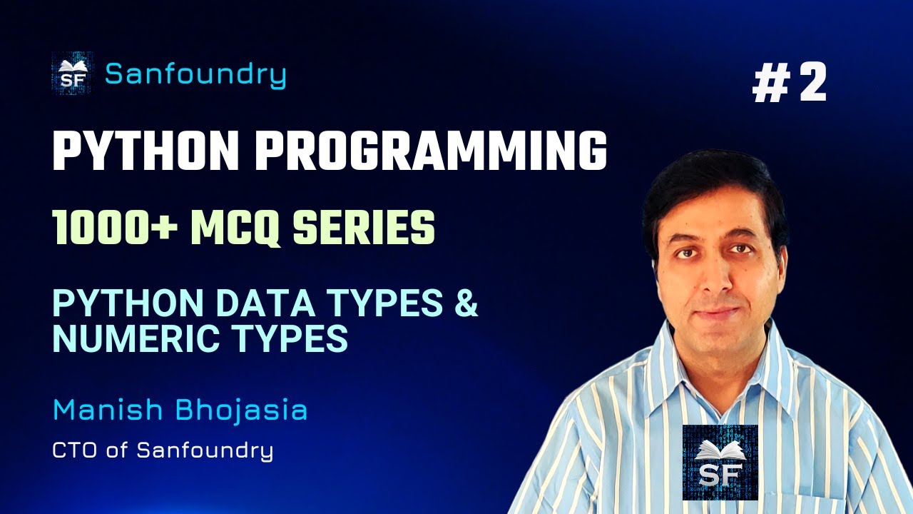 1000+ Python MCQ | Python Data Types & Numeric Types | Set 2 | Sanfoundry