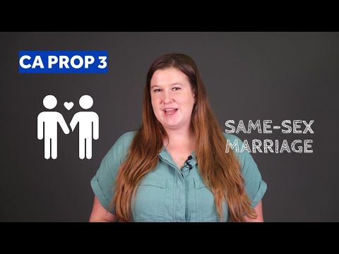 California Ballot Propositions Explained | Prop 3 constitutional right to marriage