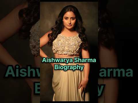 Aishwarya Sharma Biography #aishwaryasharma #aishwaryasharmabhatt #neilbhatt #ghkkpm