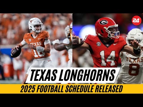 Texas Longhorns 2025 Football Schedule Released