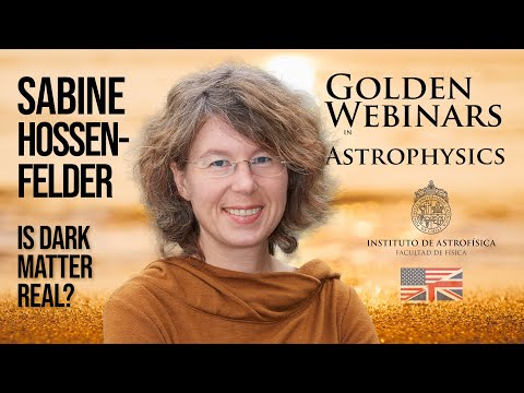 Sabine Hossenfelder: Is Dark Matter Real?