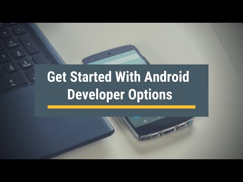 Learn Get Started With Android Developer Options - Mind Luster