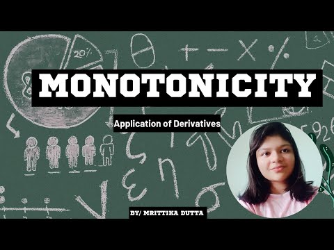 What is monotonicity? explained by Mrittika Dutta.